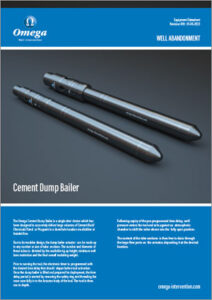 Cement Dump Bailer – Omega Well Intervention